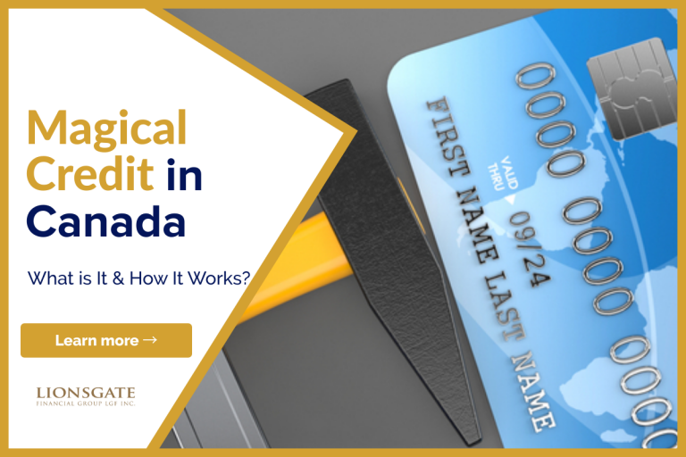 Magical Credit: What is It & How It Works? - Lionsgate Financial Group