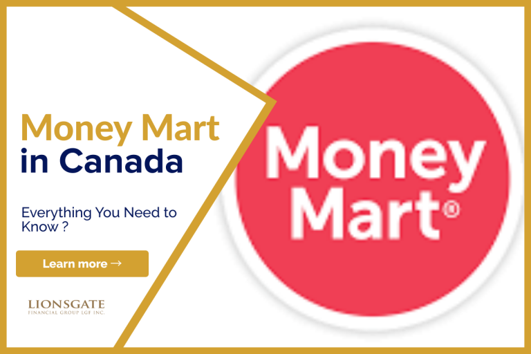 Money Mart: Everything You Need to Know - Lionsgate Financial Group